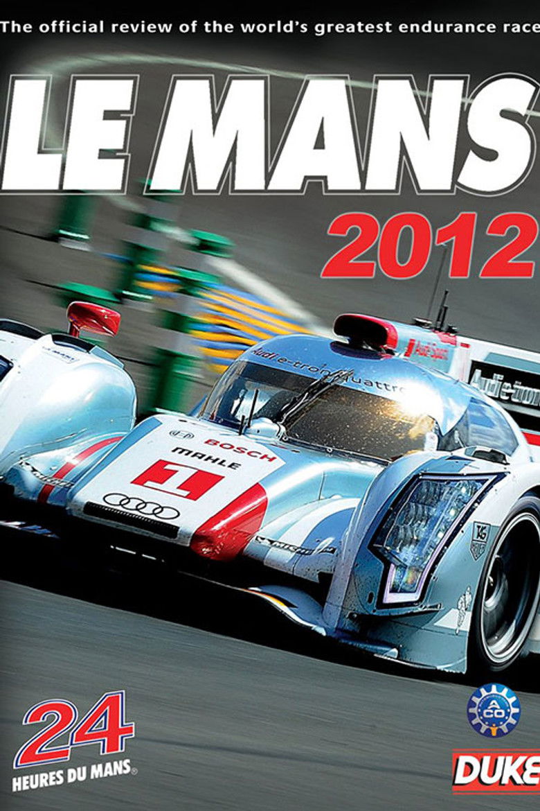 24 Hours of Le Mans Review 2012 Cast and Crew - ActorAgeCheck