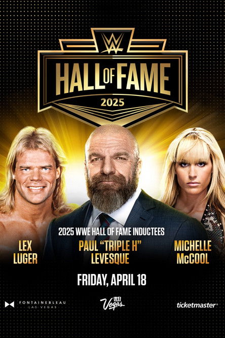 WWE Hall of Fame 2025 Cast and Crew - ActorAgeCheck