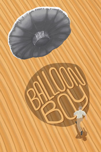Balloon Boy Cast and Crew - ActorAgeCheck