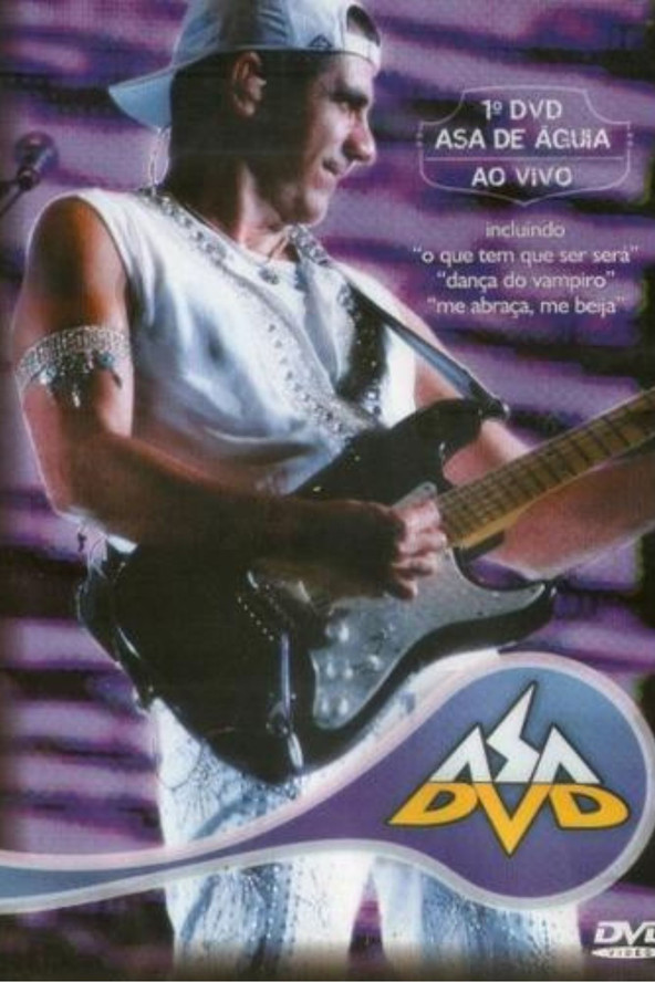 Asa de Águia Ao vivo Cast and Crew - ActorAgeCheck